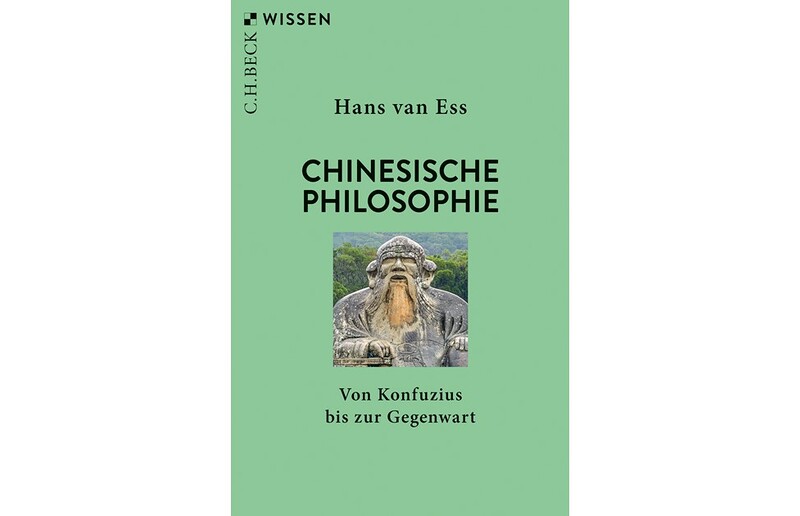 HANS VAN ESS: CHINESISCHE PHILOSOPHIE: Von Konfuzius bis zur Gegenwart